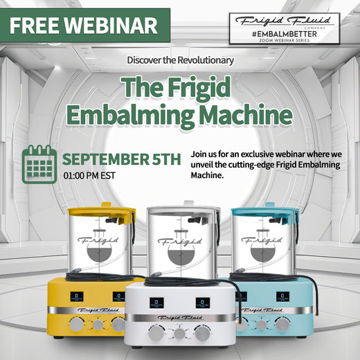 #EmbalmBetter | Embalm Better Events and Videos | Frigid Fluid Co.